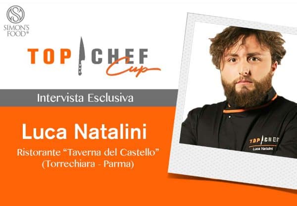 Esclusiva: intervista allo Chef Luca Natalini » Simon Italian Food